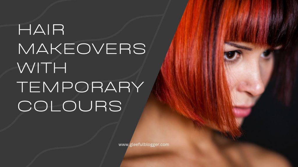 4 Quick Hair Makeovers With Colorisma - Temporary Hair Color