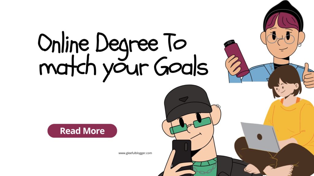 How To Choose The Best Online Degree Program For Your Goals
